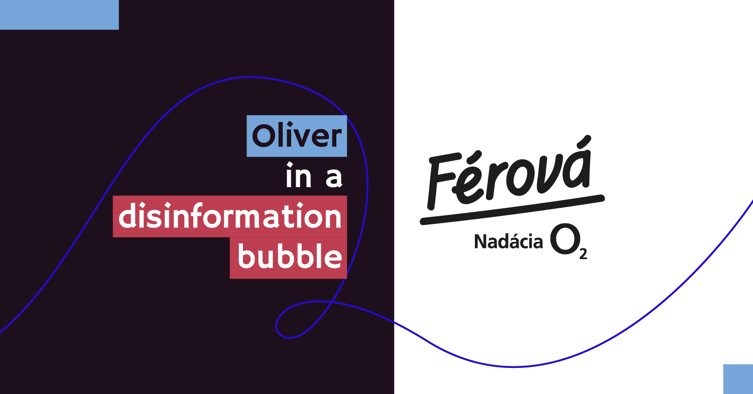Oliver in a disinformation bubble - KInIT