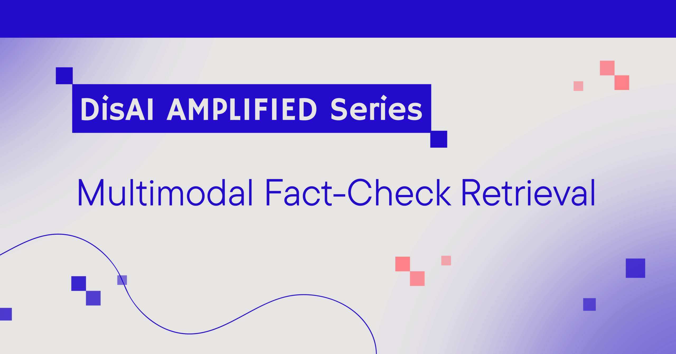 Multimodal Fact-Check Retrieval - KInIT